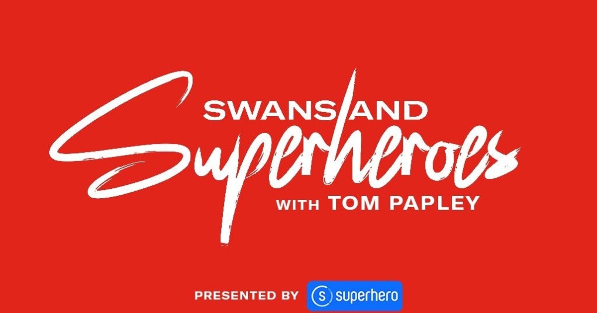 Swans and Superheroes presented by Superhero - Episode 10 (Tom Papley)